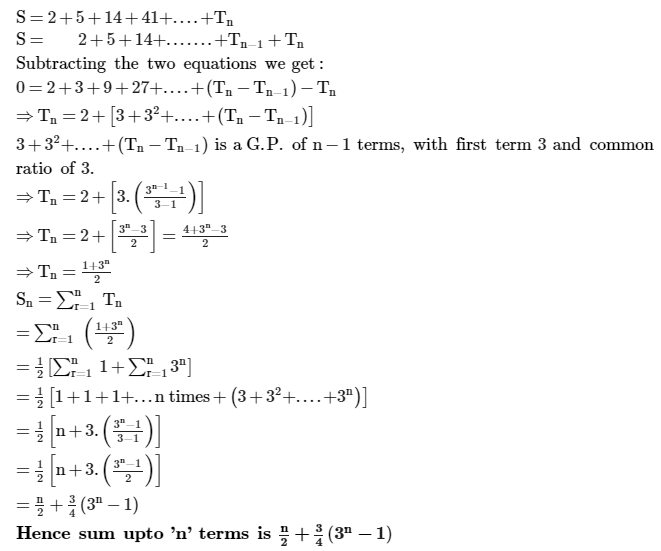 how to solve 2 + 5 + 14 + 41 + 122 +....find nth term and sum of n ter ...