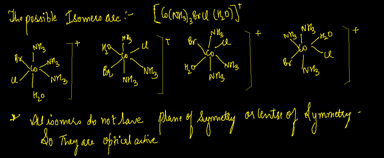 a) Draw two linkage isomers [Co(en)2NH3 SCN]2+b) Draw geometric isome ...