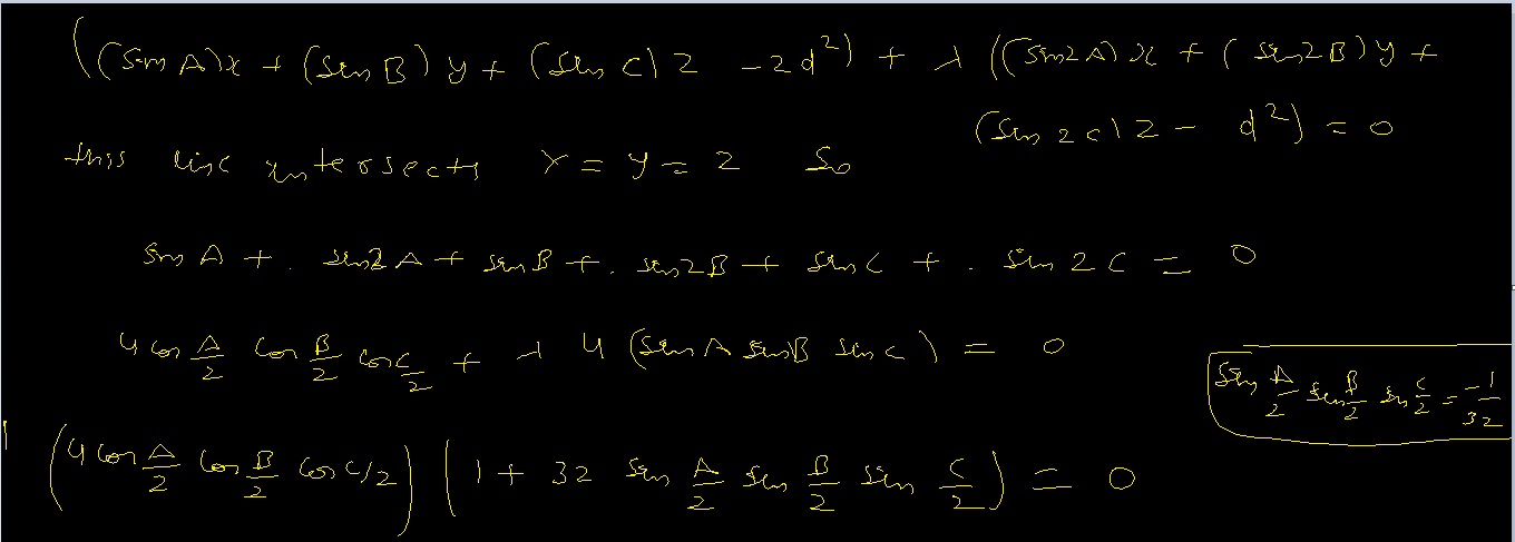 If the line x=y=z intersect the line sin A x+ sin B y+sin C z=2d², sin ...