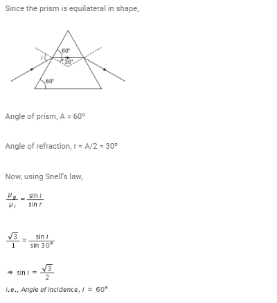 A ray oflight, incident on an equilateral glass prism (1-tg = ~) move ...