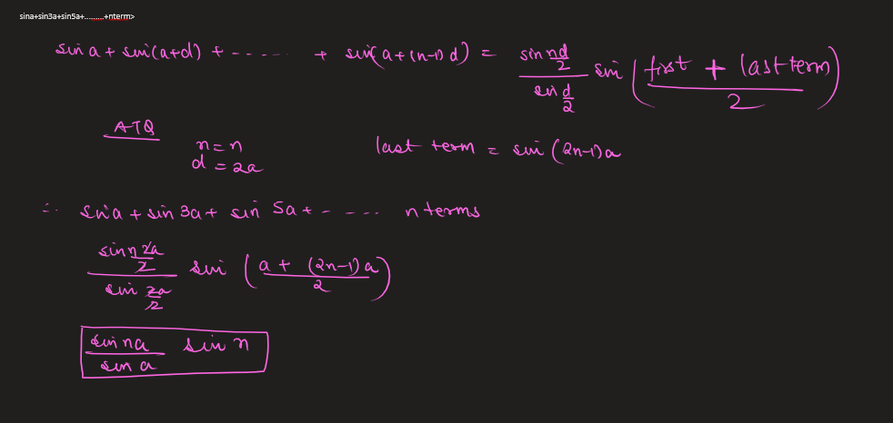 sina+sin3a+sin5a+.........+nterm=???????????????????? - askIITians