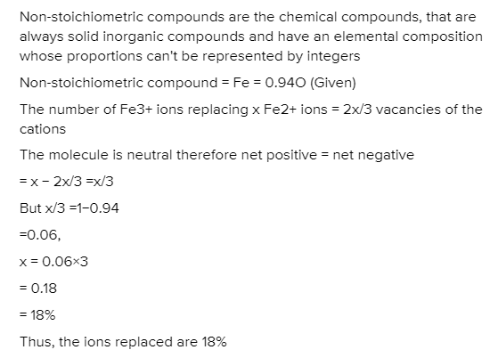 the non-stoichiometric compound Fe0.94O is formed when x% of Fe2+ ions ...