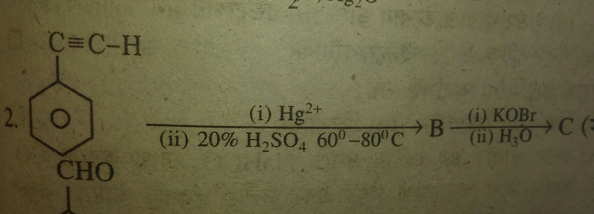 What will be the product B and C.?? I hope B should be benzene-COCH3 ...