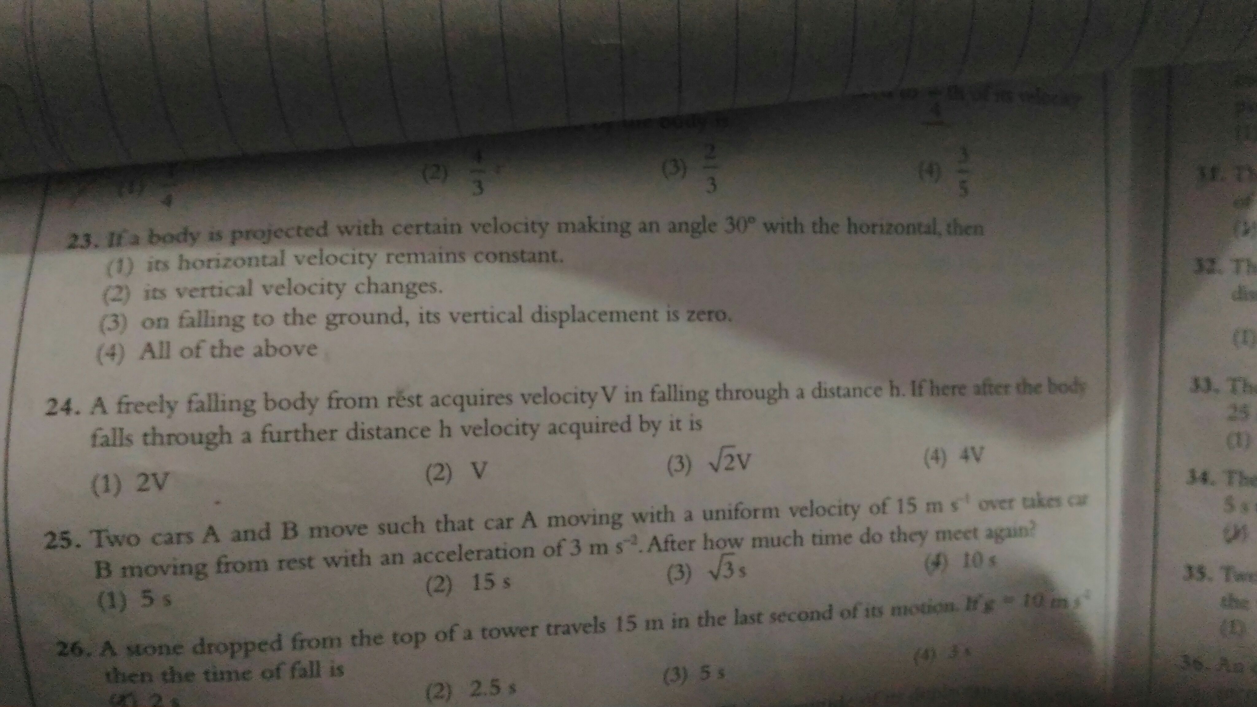 Que No 24 Suppose A Freely Falling Body Acquires Velocity V In Falli