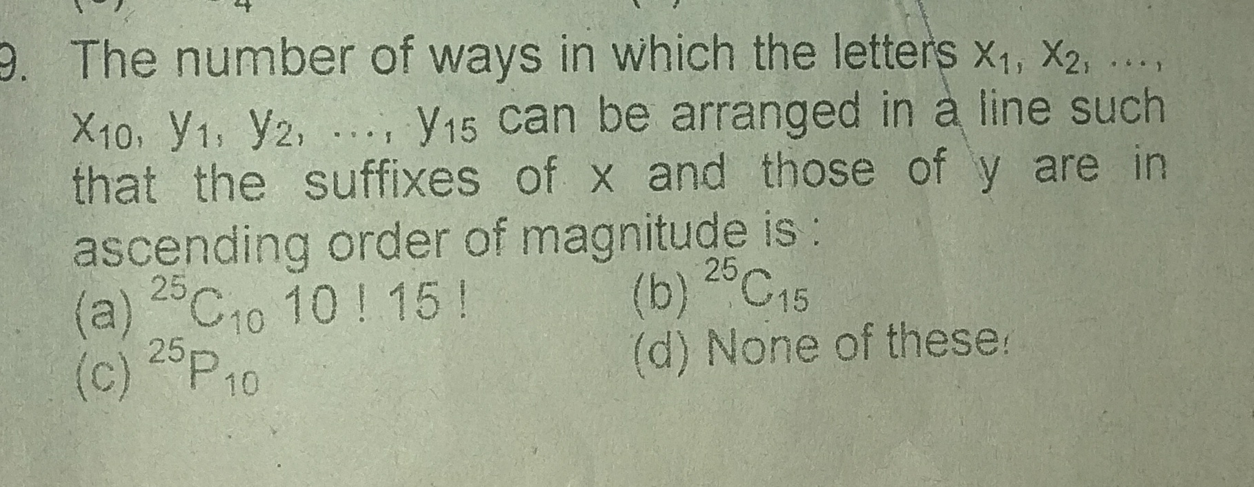of ways in which the letters x1,x2,.....,x10,y1,y2,....,y15x1,x2 ...