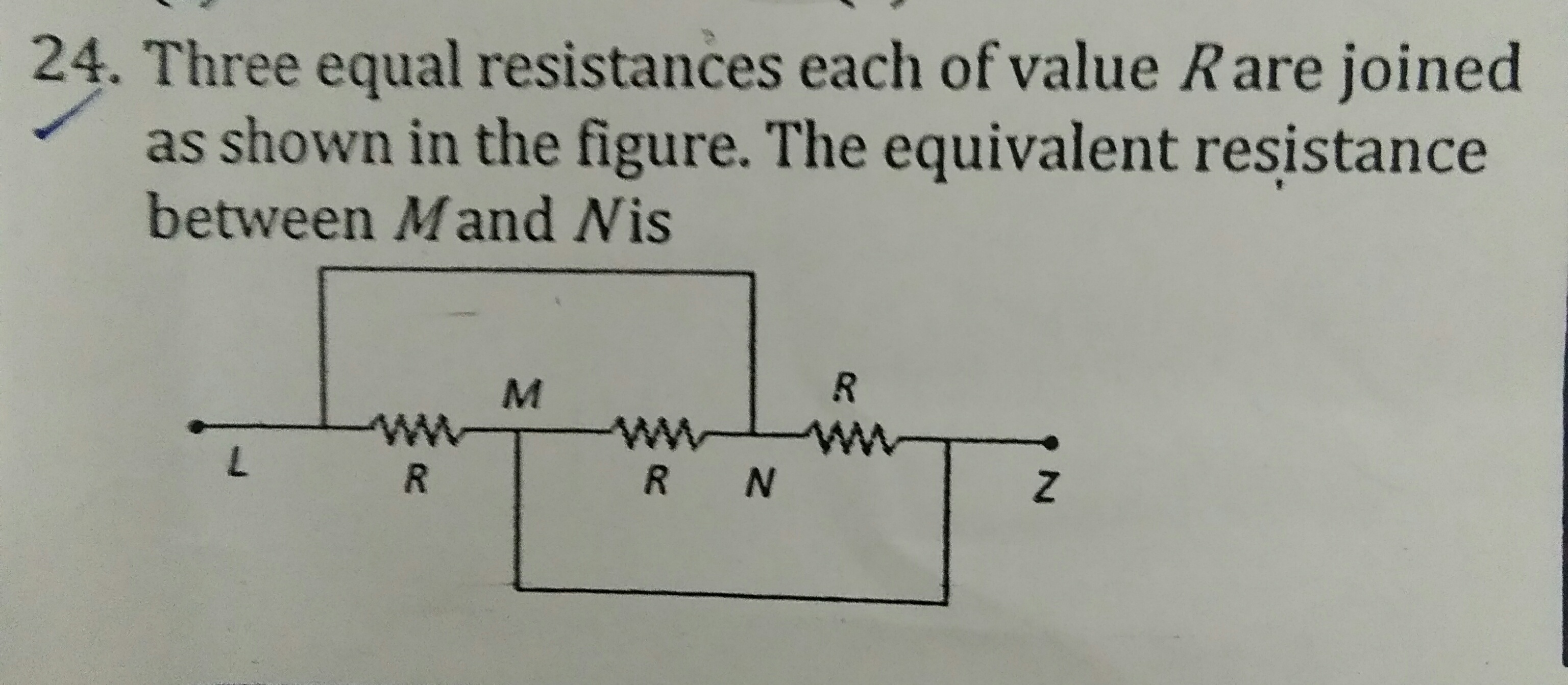 Three equal resistors each of value R are joined as shown in the figu ... Three equal resistors each of value R are joined as shown in the figu ...