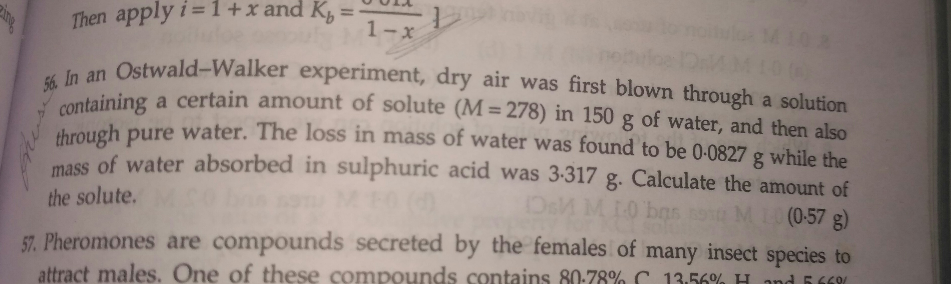 In an ostwald walker experiment dry air was first blown through a sol ...