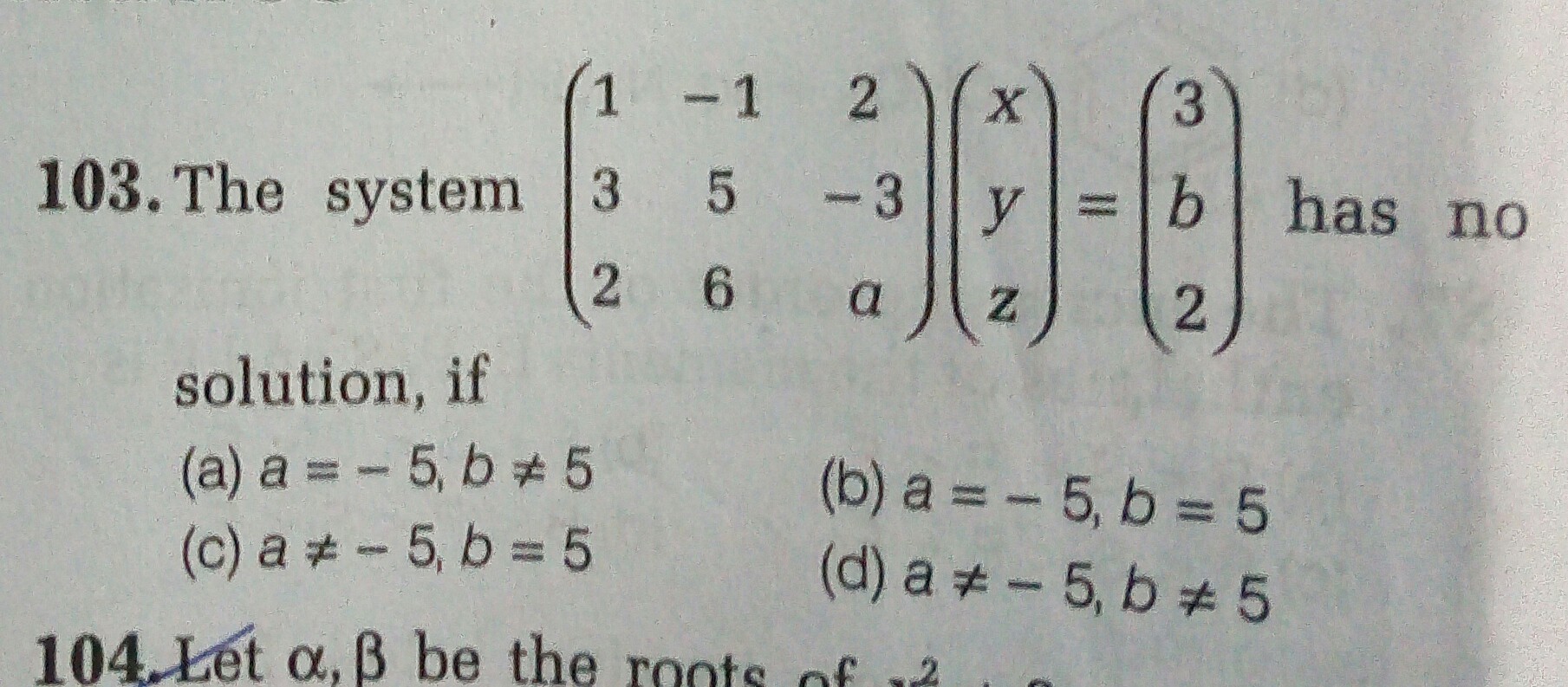 The system has no solution ,ifThe question is given in the image plea ...