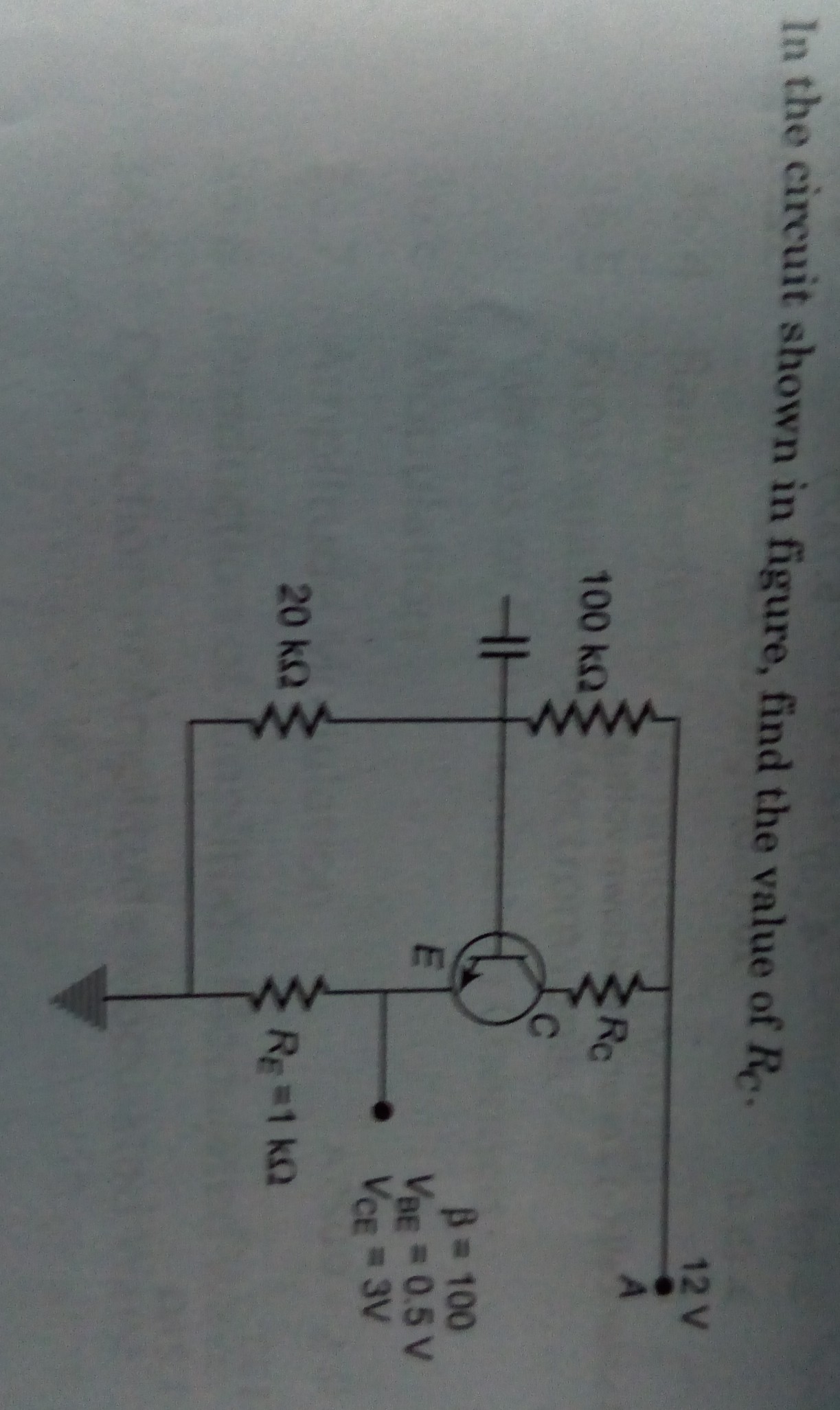 TRANSISTOR NUMERICAL. Find the value of Rc in the given circuit diagr ...