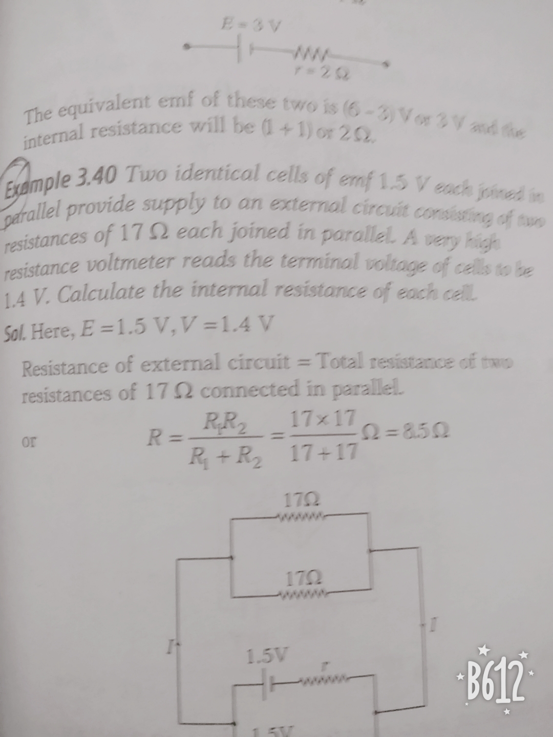 Two identical cells of EMF 1.5v each joined in series supplied to ext ...