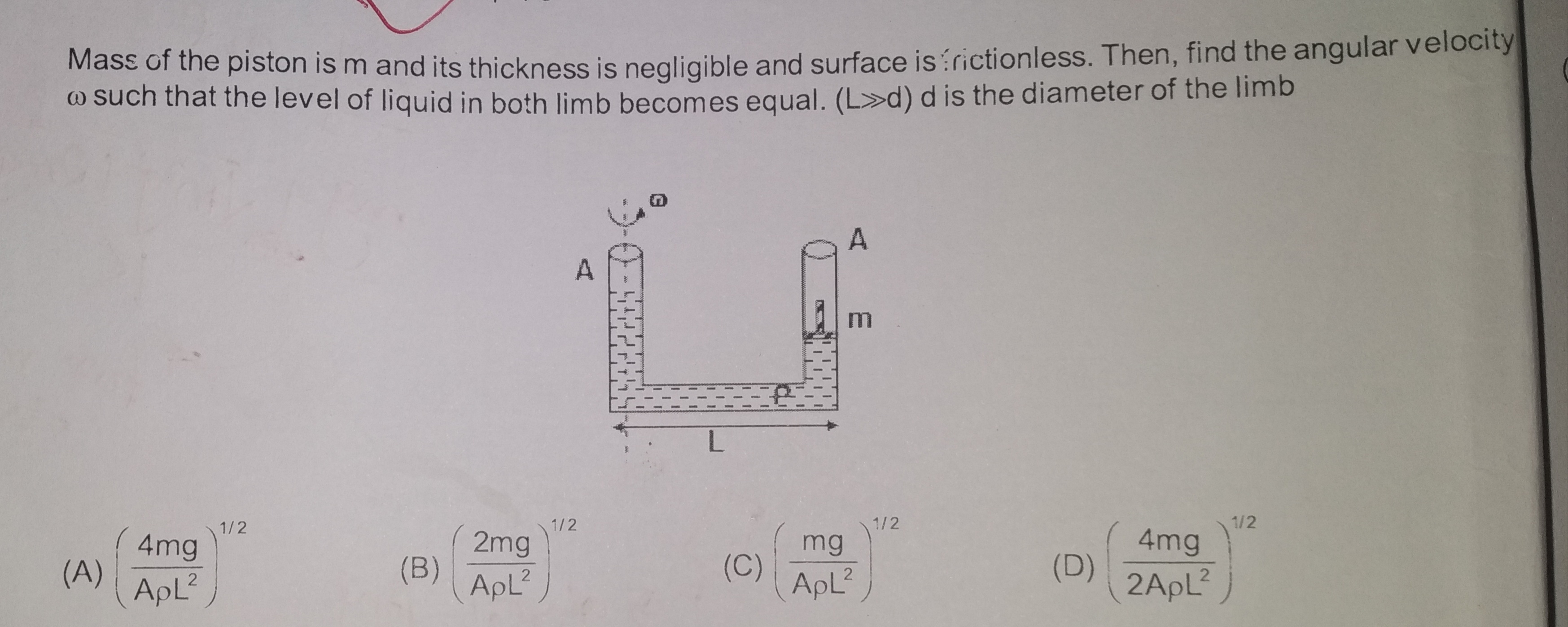 Mass of the piston is m and its thickness is negligible and surface i ...